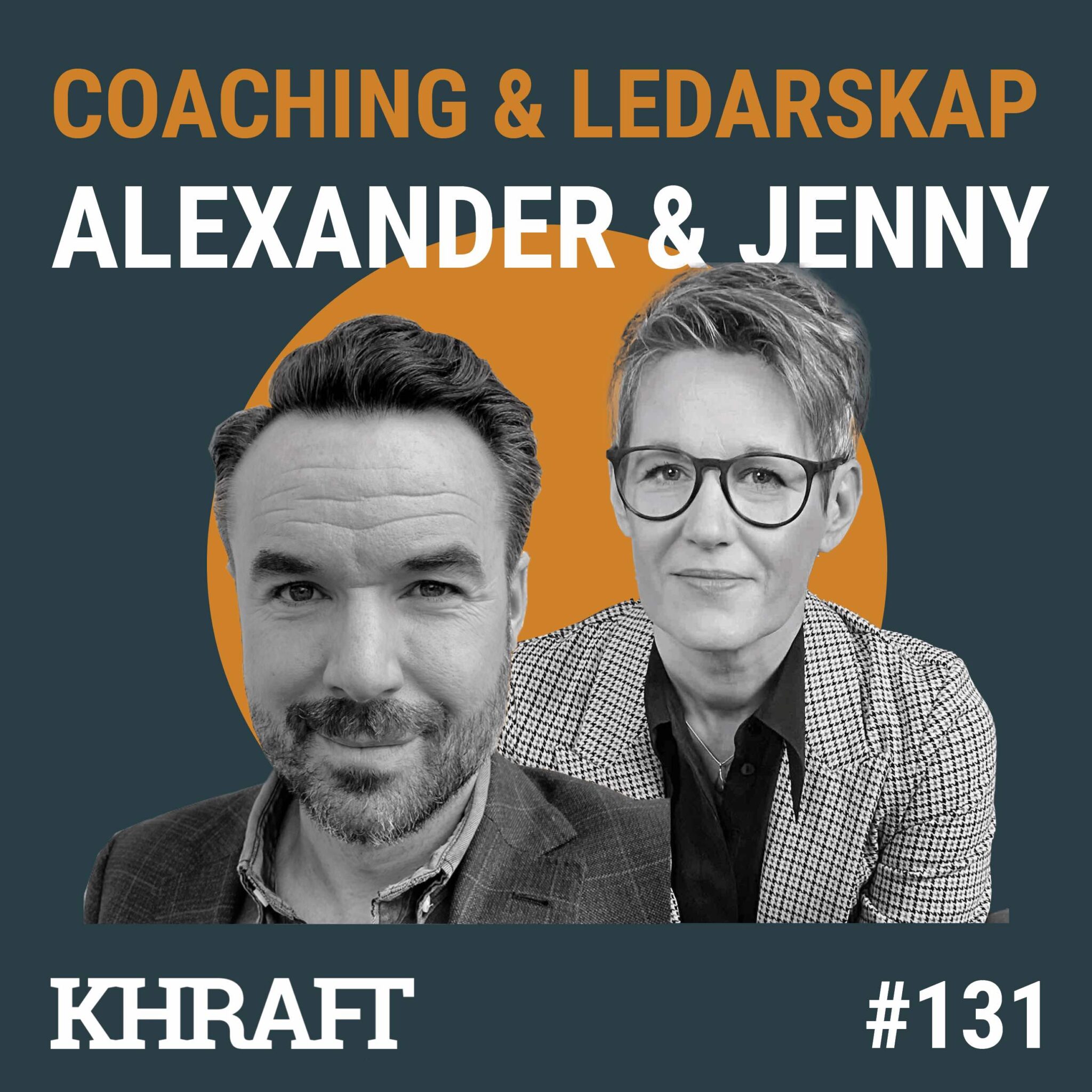 #131 Alexander Löfgren och Jenny Bergh om integration och mångfald - KHRAFT